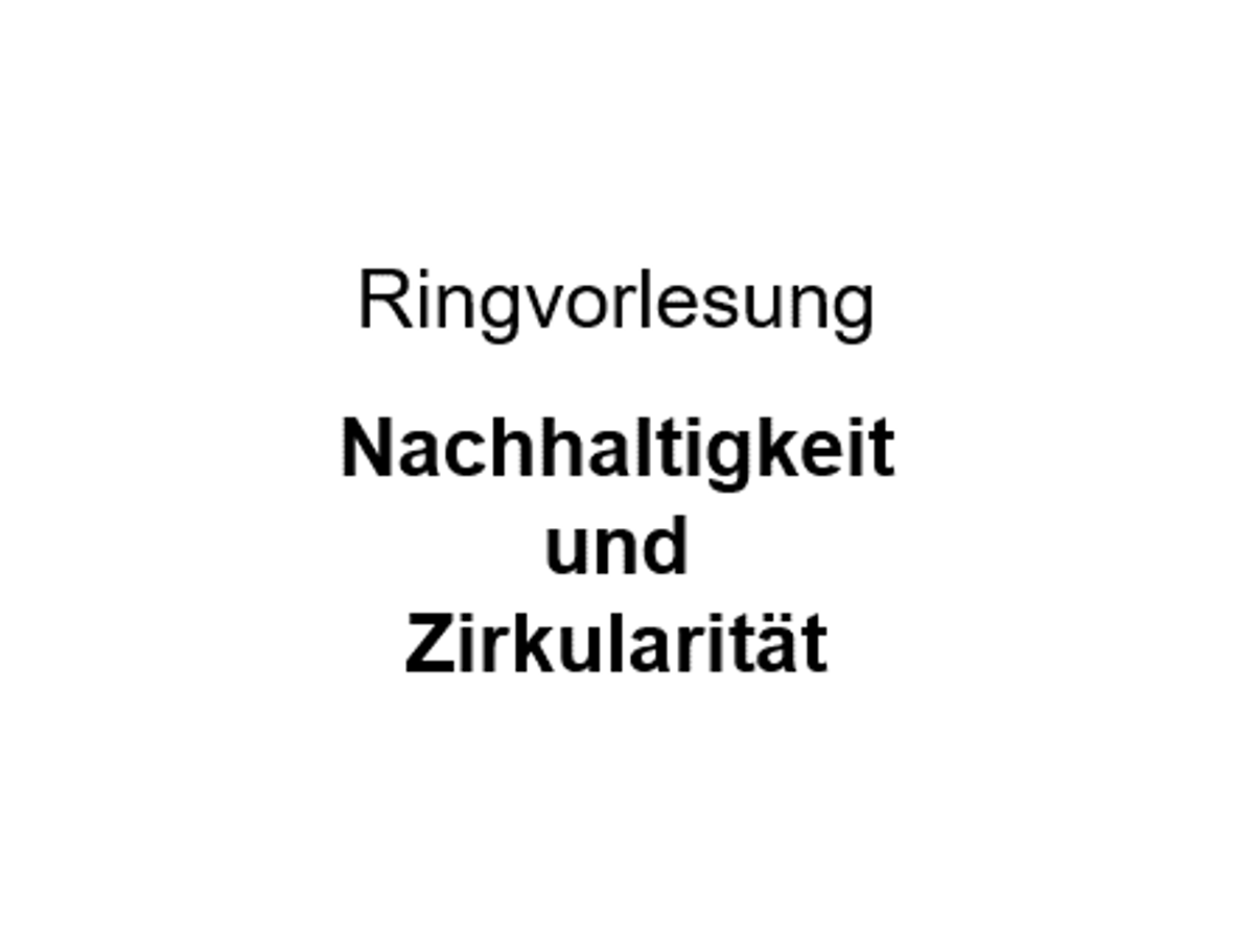 20.06.2022 | Ringvorlesung Nachhaltigkeit und Zirkularität: Prof. Dr. Lambert Alff, TU Darmstadt ...
